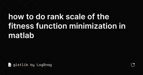 gistlib how to do rank scale of the fitness function minimization in