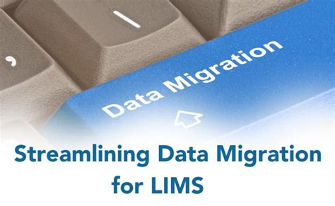 Streamlining Data Migration For Lims The Global