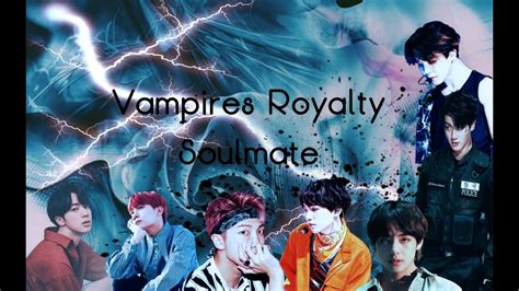 Bts Ff Vampires´royalty Soulmate Trailer Youtube