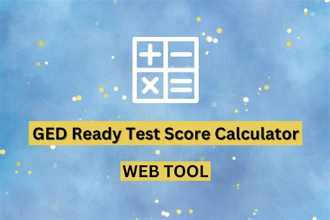 Ged Ready Test Score Calculator Dax Cooke Grant