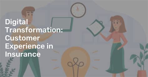 Digital Transformation Customer Experience In Insurance