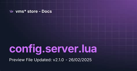 rver lua vms store docs