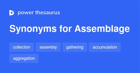 Assemblage Synonyms 1 790 Similar Words And Phrases