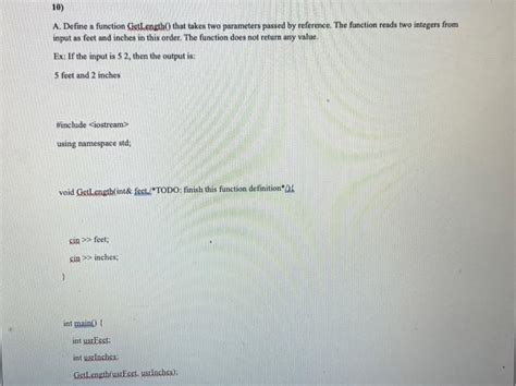 Solved A Define A Function GetLength That Takes Two Chegg