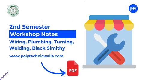 polytechnic 2nd semester workshop notes polytechnic walle diploma