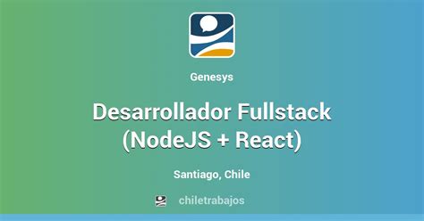 Desarrollador Fullstack Nodejs React Santiago Chiletrabajos