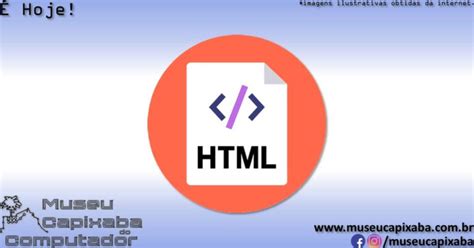 A Hypertext Markup Language Html De 1993 Mcc Museu Capixaba Do