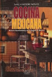 Cocina Mexicana O Historia Gastronómica De La Ciudad De México