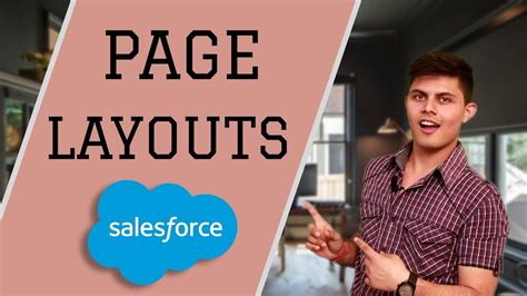 How To Create And Edit Page Layouts In Salesforce On Viewers Request Youtube