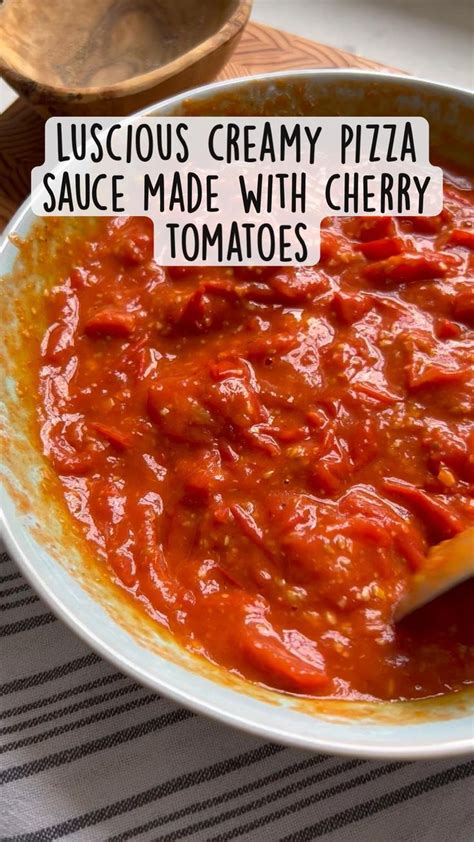 Luscious Cherry Tomato Pizza Sauce Recipe