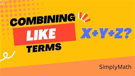 How Do You Combine Like Terms Youtube