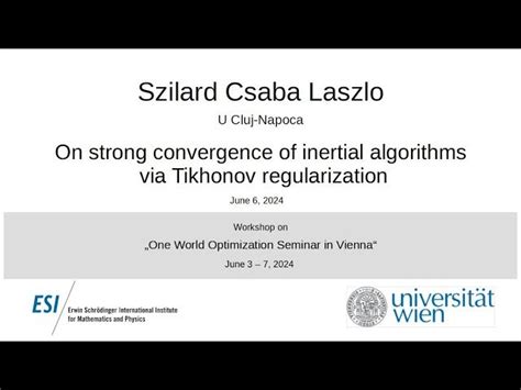 Free Video Strong Convergence Of Inertial Algorithms Via Tikhonov Regularization From Erwin