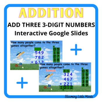 Add Three 3 Digit Numbers With Regrouping Interactive Google Slides