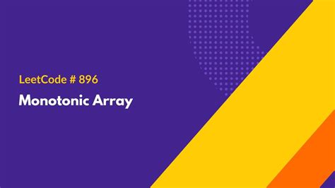 Monotonic Array LeetCode 896 Java Solution YouTube