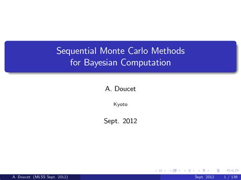 Sequential Monte Carlo Methods For Bayesian Computation Arnaud Doucet