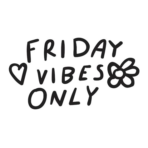 Friday Vibe Images Free Download On Freepik