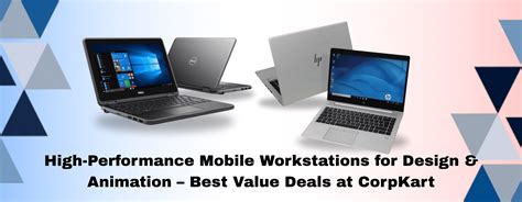 High Performance Mobile Workstations Laptops And Desktops For Business At Corpkart
