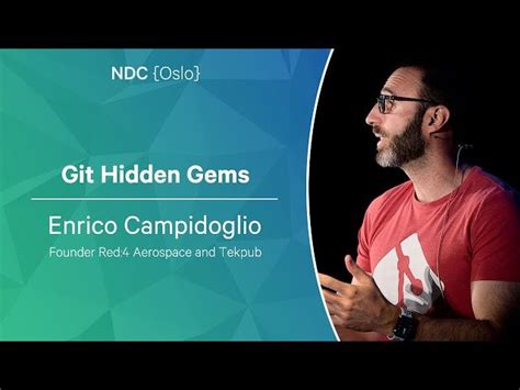 ndc conferences talk git hidden gems from ndc conferences class central