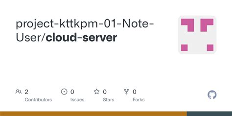 Github Project Kttkpm Note User Cloud Server