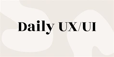 Daily Ux Ui Challenges Finding A Way To Train My Skills Daily By Natalia Sander Ux Collective