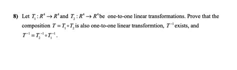 Solved Let T R R and T R Rºbe one to one linear Chegg com