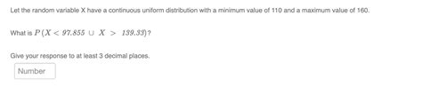 Solved Let The Random Variable X Have A Continuous Uniform Chegg