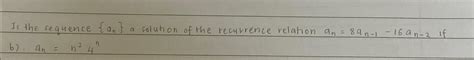 Solved Is The Sequence An ﻿a Solution Of The Recurrence