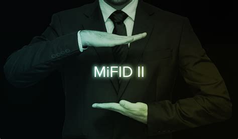 Was Ist Mifid Ii Was Bedeutet Mifid Ii Capinside Was Ist Mifid Ii Was Bedeutet Mifid Ii Capinside