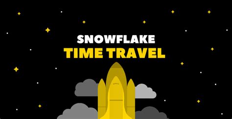Overview Of Snowflake Time Travel Thinketl