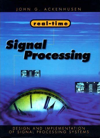 Real Time Signal Processing Design And Implementation Of Signal