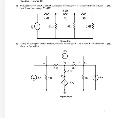 Solved Question 1 Marks 15 A Using The Concept Of KVL Chegg Com