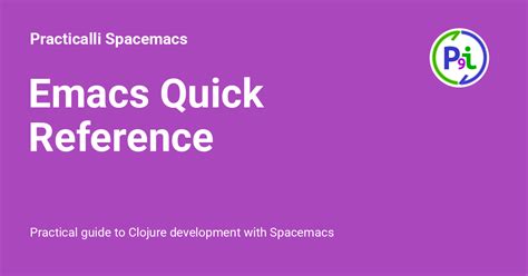 Emacs Quick Reference Practicalli Spacemacs