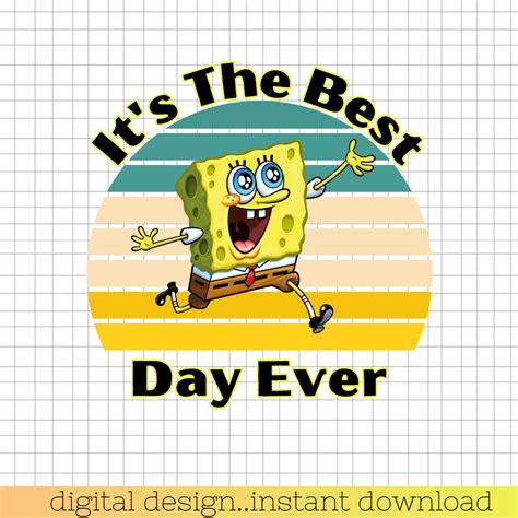 Its The Best Day Ever Png Inspire Uplift
