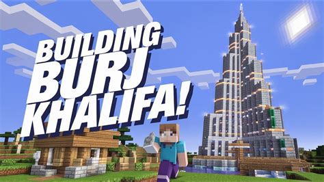 Building Burj Khalifa Minecraft Youtube