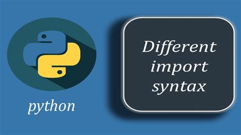 Python Different Import Syntax Youtube