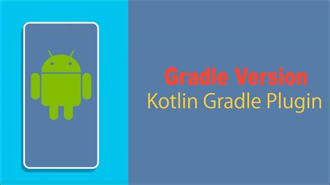 The Current Gradle Version Is Not Compatible With The Kotlin Gradle Plugin Youtube