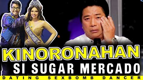 Kinoronahan Si Sugar Mercado Ang Dating Sexbomb Dancer L Wilbert