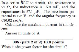 Solved A Calculate The Maximum Current In The Circuit Chegg Com