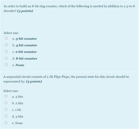 Solved In Order To Build An 8 Bit Ring Counter Which Of The