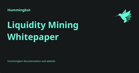 Liquidity Mining Whitepaper Hummingbot