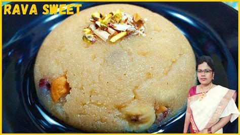 Rava Sweet Recipe Easy And Quick Rava Sweet Tasty Sweet Recipe