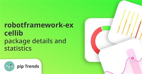 Robotframework Excellib Download Stats And Details