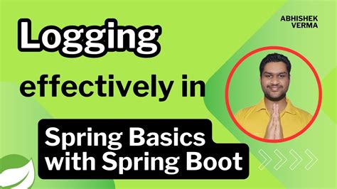 Chapter 12 Logging In Spring Boot Implementing Logging In Spring Boot Application Youtube