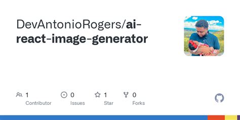 github devantoniorogers ai react image generator
