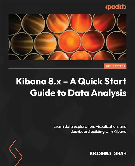 GitHub PacktPublishing Kibana 8 X A Quick Start Guide To Data