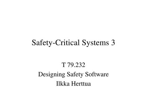 Ppt Safety Critical Systems 3 Powerpoint Presentation Free Download Id7059452