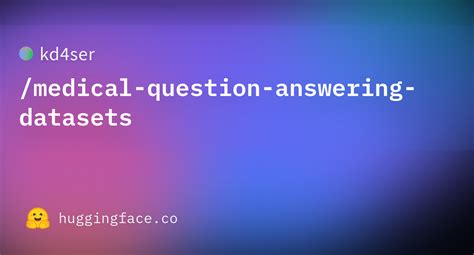 Kd4ser Medical Question Answering Datasets At Main