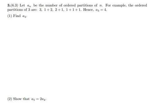 Solved 363 Let An Be The Number Of Ordered Partitions Of