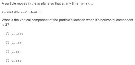 solved a particle moves in the xy plane so that at any time
