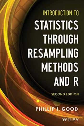 Introduction To Statistics Through Resampling 9781118428214 Booksrun